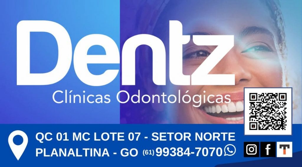 Dentz - Clínicas Odontológicas - EMPRESA - PLANALTINA - GO - BR