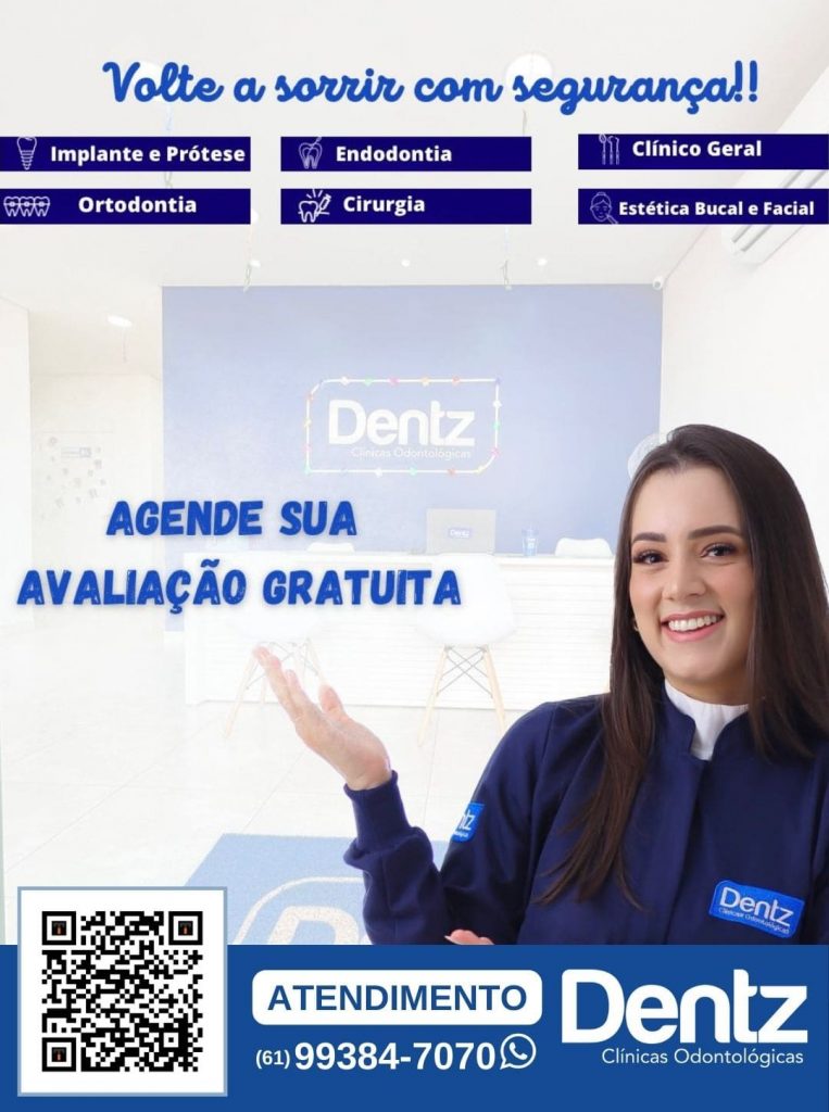 Dentz - Clínicas Odontológicas - EMPRESA - PLANALTINA - GO - BR